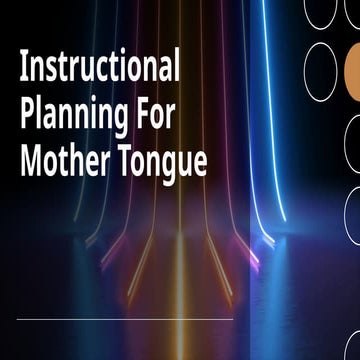 Instructional Planning For Mother Tongue.pptx
