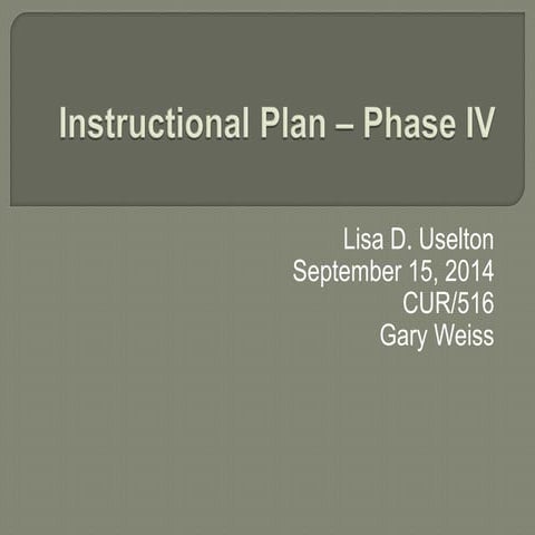 Instructional plan phase iv | PPTX