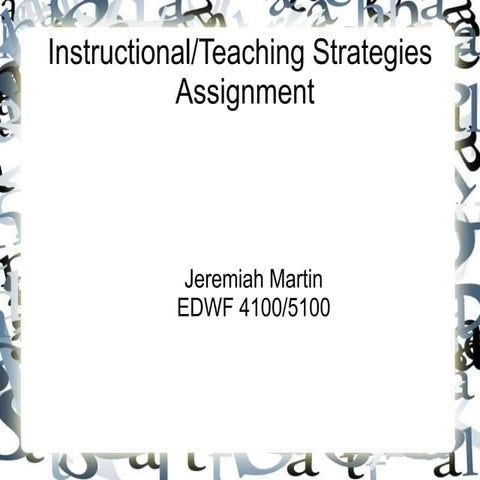 Instructional teaching strategies assignment | PPT | Education