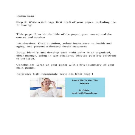 InstructionsStep 5 Write a 6-8 page first draft of your paper, | PDF