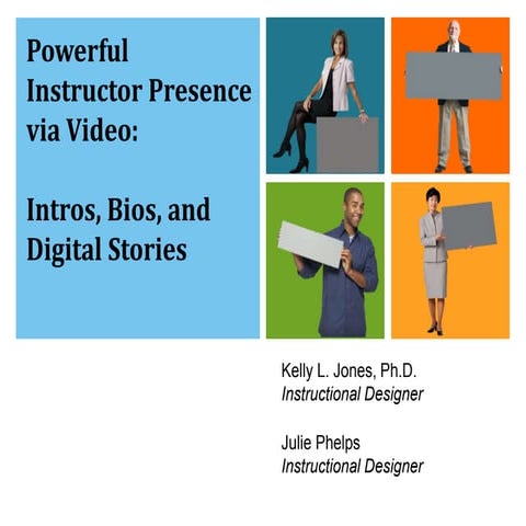 Powerful Instructor Presence via Video: Intros, Bios, and Digital ...