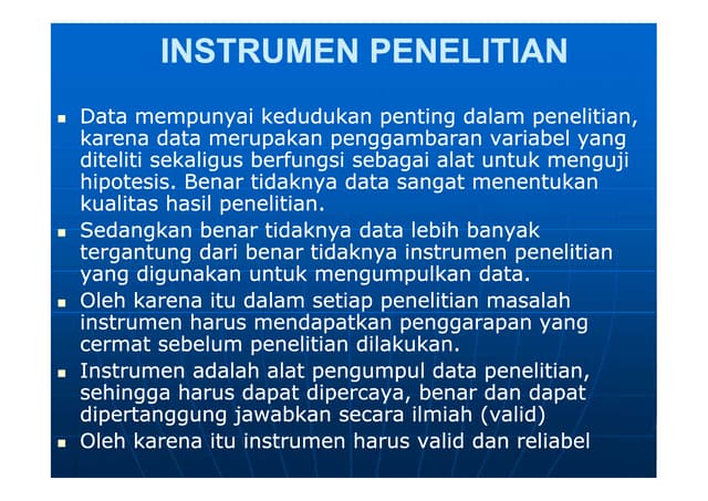 Instrumen Penelitian.pptx Instrumen Penelitian adalah alat bantu yang ...