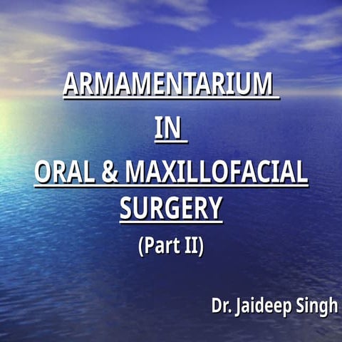 ted instruments of omfs.pptx for dental students | PPTX