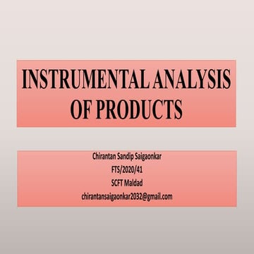 INSTRUMENTAL ANALYSIS OF FOOD PRODUCTS.pptx