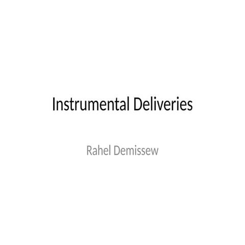 Instrumental Deliveries powerpoint slides | PPTX