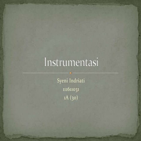 Instrumentasi | PPTX