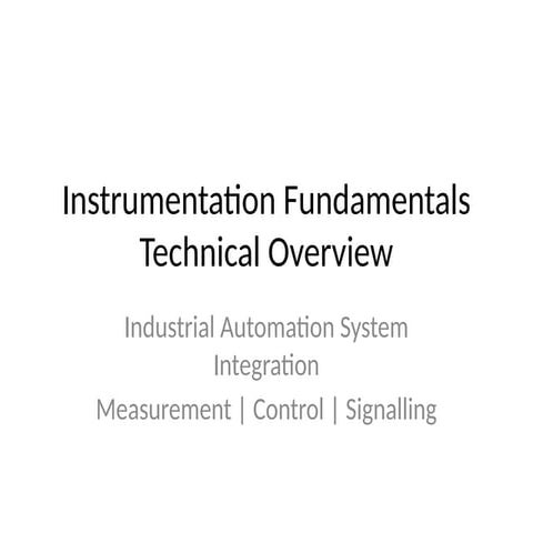 Instrumentation_Fundamentals_Technical_Overview.pptx