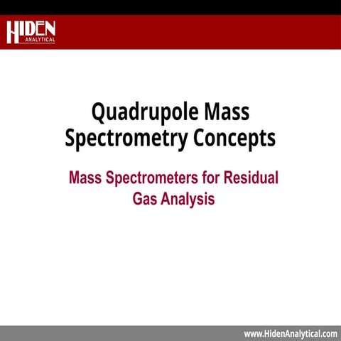In Depth of Quadrupole Mass Spectrometry Concepts | PPTX