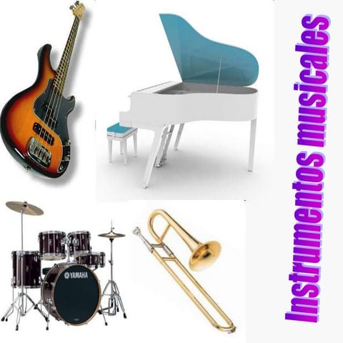 Presentación de los instrumentos musicales | PPT