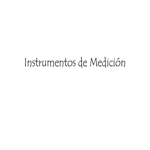 Instrumentos de medición | PPTX