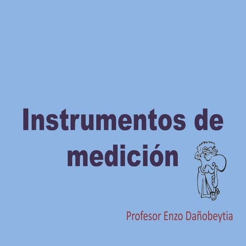 Instrumentos de medición | PPTX