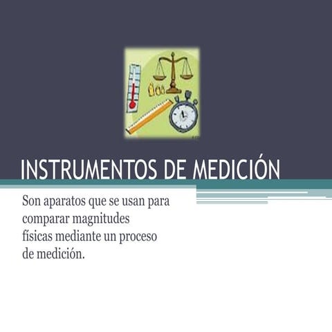 Instrumentos de medición | PPTX