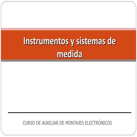 Instrumentos de medida | PPT
