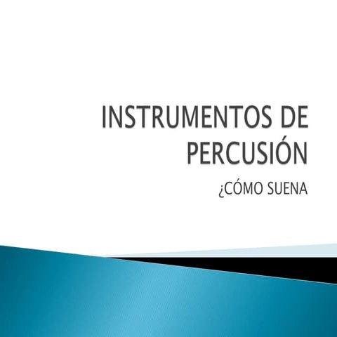 Instrumentos de percusión | PPT