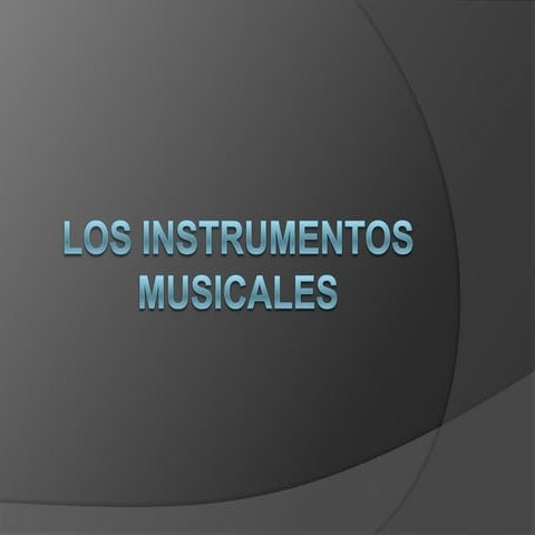 Instrumentos musicales | PPTX
