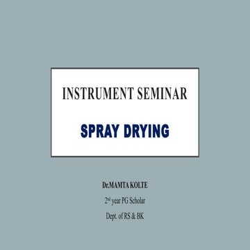 Spray Drying-Instrument Seminar.....pptx