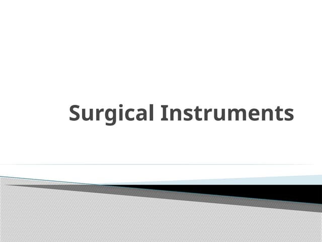 Surgical Instrument (OT Instruments) | PPTX