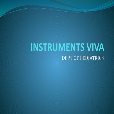 INSTRUMENTS VIVA in pediatrics in dnb.pptx