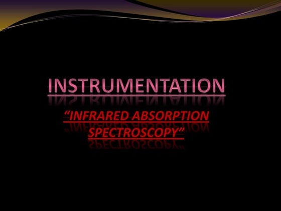 Instrumentation of IR spectroscopy | PPTX