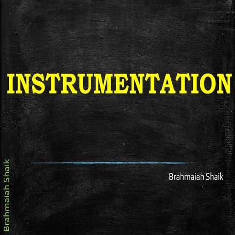 Instrumentation introduction | PPTX