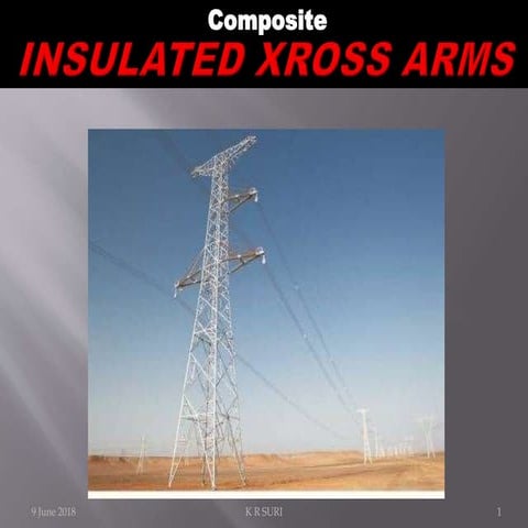 Insulated cross arm for Tr. lines | PPTX