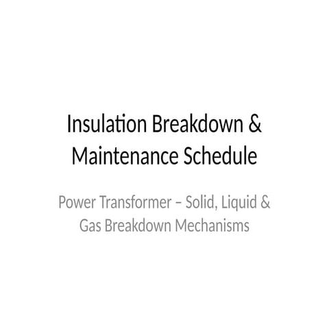 Insulation Breakdown mechanism working diagram | PPTX