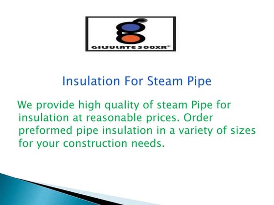 Steam Pipe Insulation | PPT