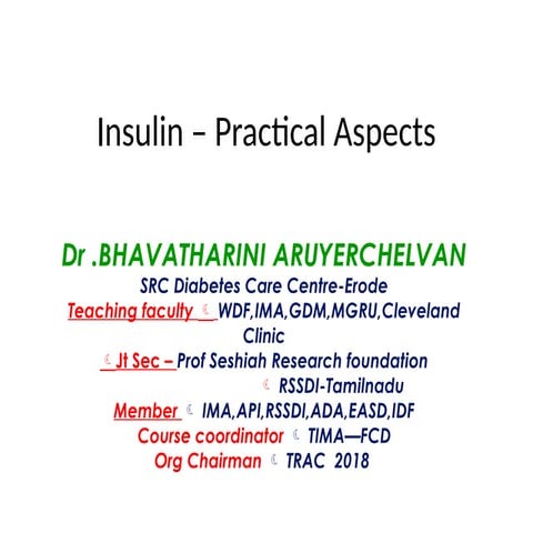 Insulin-–-Practical-Aspects-Dr.-Bhavatharini-Aruyerchelvan-CME-India.pptx | Endocrine and ...