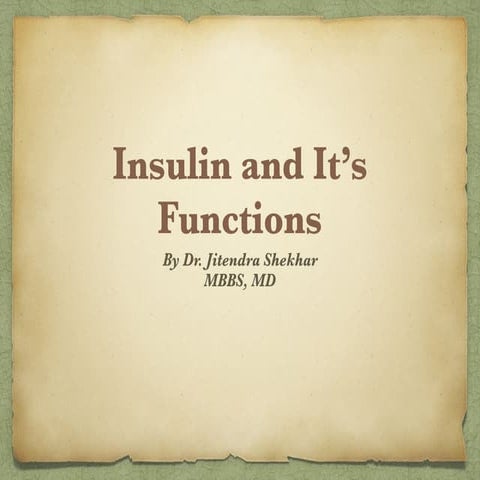 Insulin and it’s functions | PDF