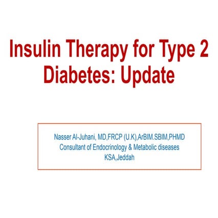 Insulin Therapy for Type 2 Diabetes:Update | PPT