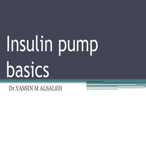 insulin pump basics modified short.pptx