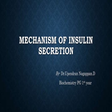 Insulin secretion and its chemistry .pptx