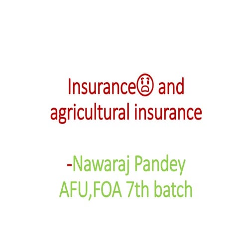 Insurance & Agricultural insurance | PPTX