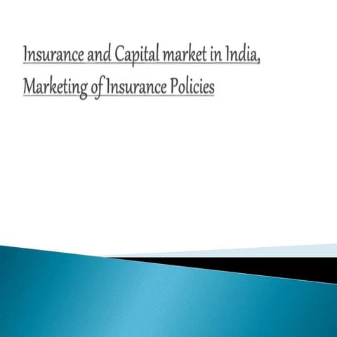 Insurance and capital market in india, marketing 1 | PPTX