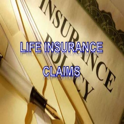 Life Insurance claims | PPTX