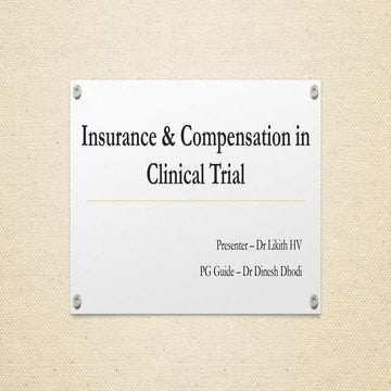 Insurance & compensation in clinical trial | PPTX