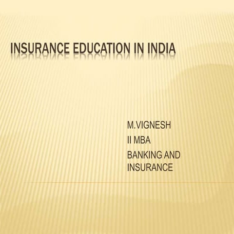 Insurance education in india | PPTX