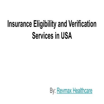 Insurance Eligibility and Verification Services in USA.pptx
