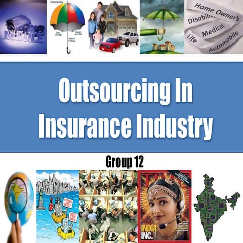 Outsourcing in Insurance industry | PPT