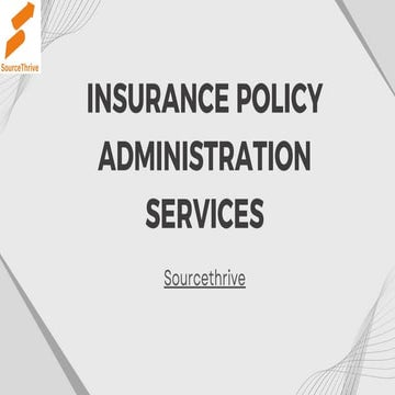 Insurance Policy Administration Services | Sourcethrive | PPT