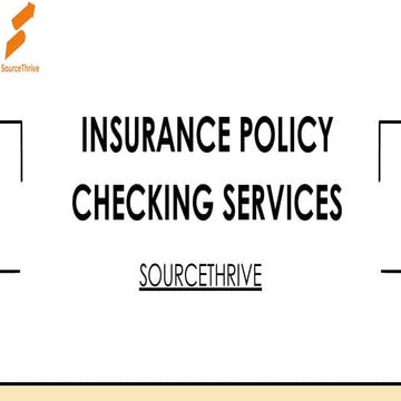Insurance Policy Checking Services | SourceThrive | PPT