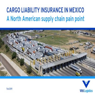 Cargo liability insurance in Mexico, a North America supply chain pain ...