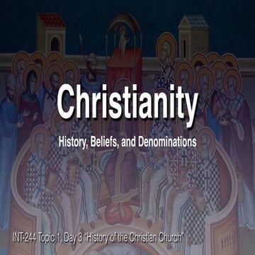 Int 244 topic 1 day 3 history of christianity | PPT