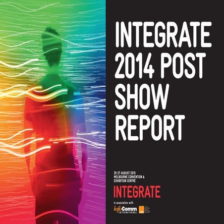 Integrate 2014 Post Show Report | PPT | Free download