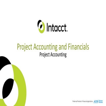 Intacct Project Accounting and Financials for your Services Business | PPTX