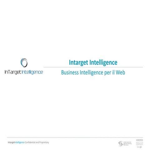 Intarget Intelligence - Tommaso Galli - Iab Forum 2010 | PDF