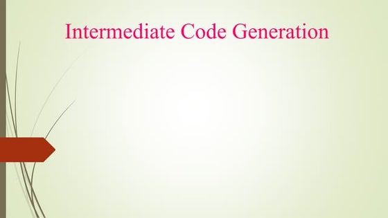 Intermediate code generation (Compiler Design) | PPT
