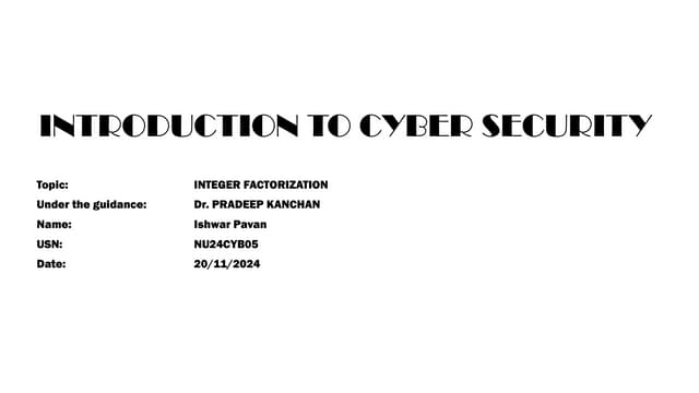 Integer Factorization In Cyber Security Pptx