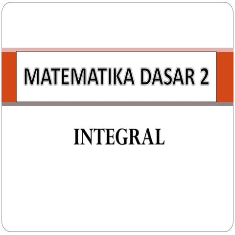 Integral 2. m jnbnnmbmnbmnbmnbmbnbnbn ppt | PPT