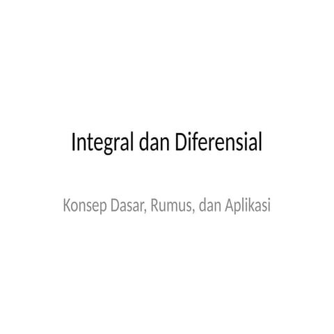 Integral_Diferensial Runus dan aplikasi .pptx